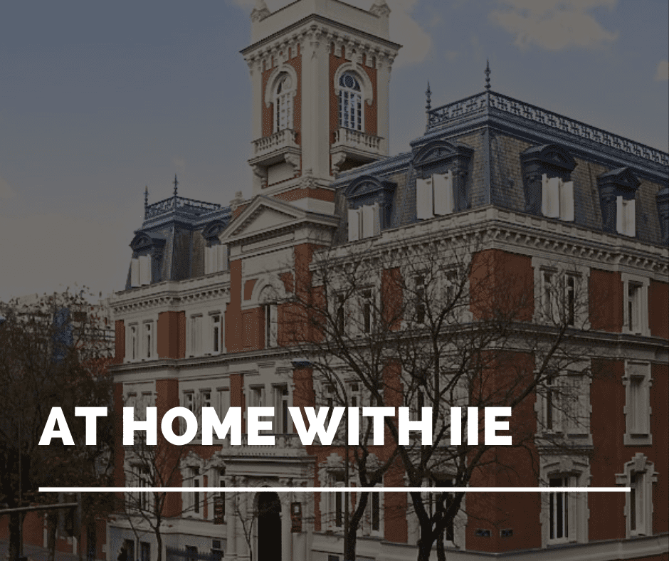 AT HOME WITH IIE | Instituto Internacional